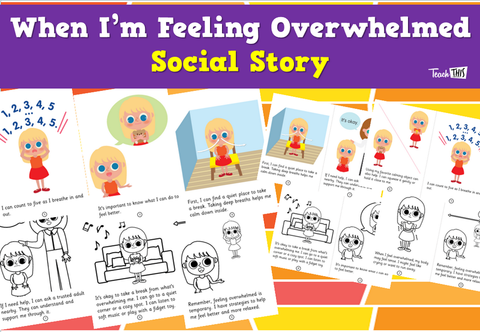 When I'm Feeling Overwhelmed - Social Story :: Teacher Resources and ...
