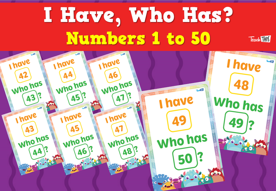 I Have, Who Has? - Numbers 1 to 50 :: Teacher Resources and Classroom ...