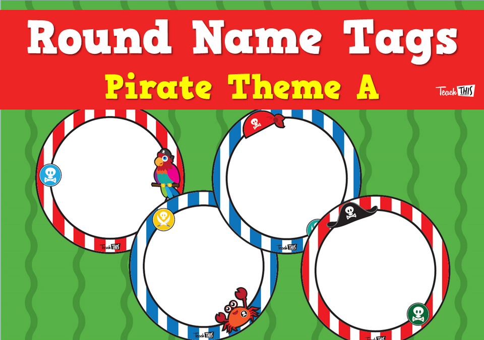 Round Name Tags - Pirate Theme A :: Teacher Resources and Classroom ...