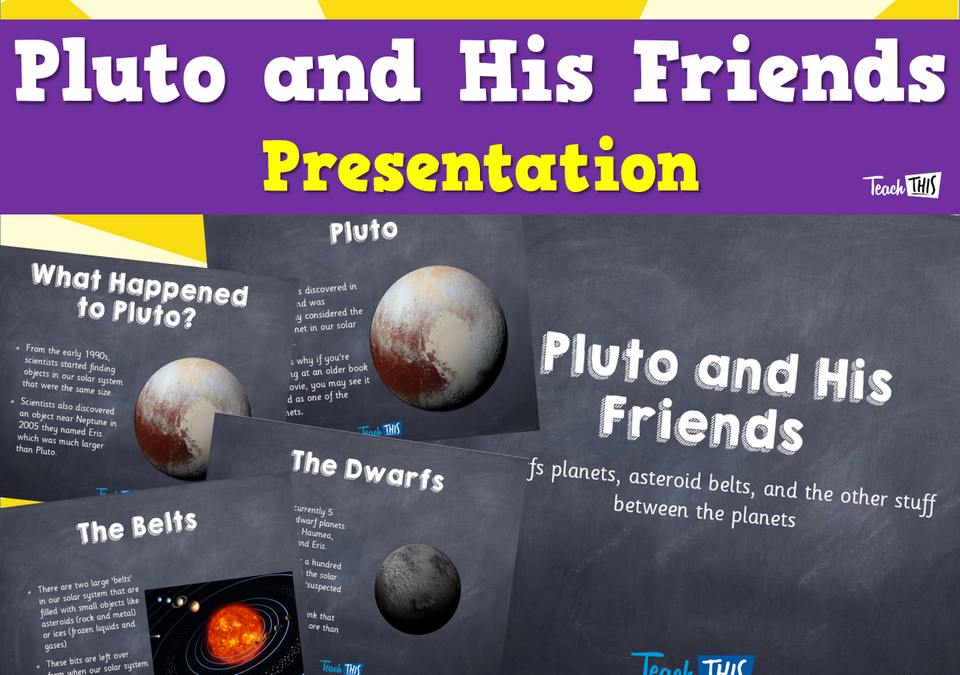 Pluto and his Friends - Presentation :: Teacher Resources and Classroom ...