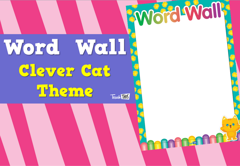 Word Wall - Clever Cat Theme :: Teacher Resources and Classroom Games ...
