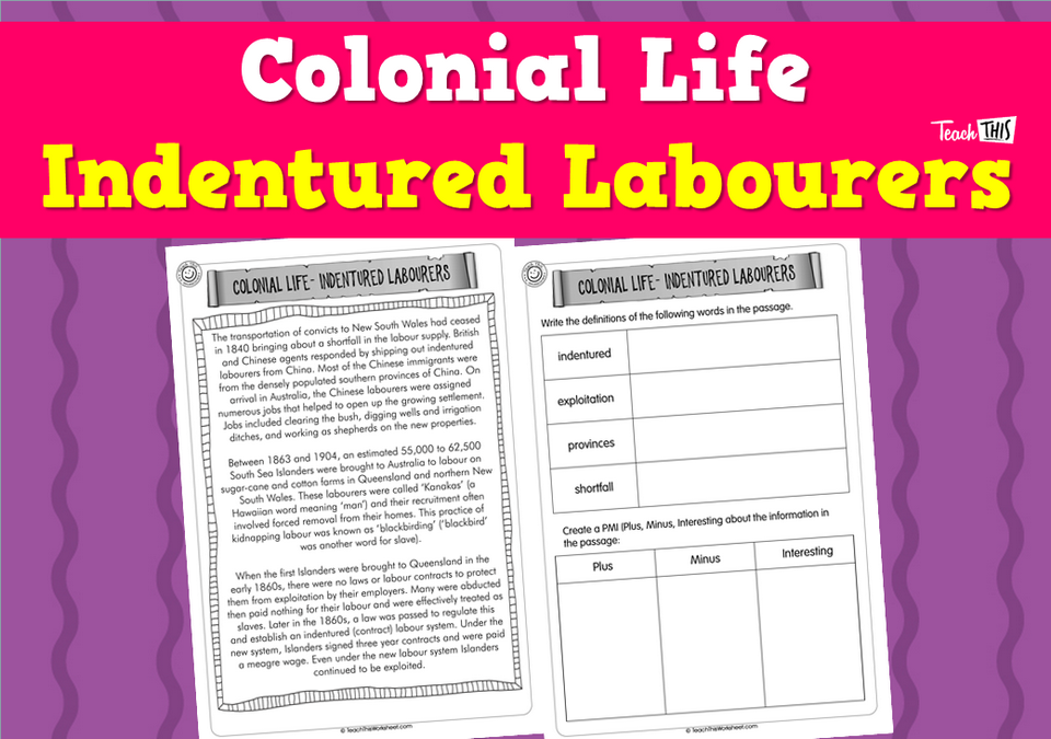Colonial Life - Indentured Labourers (2pg) :: Teacher Resources and ...