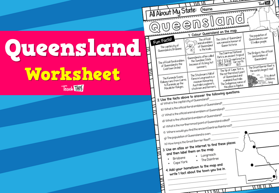 Queensland - Worksheet :: Teacher Resources and Classroom Games ...