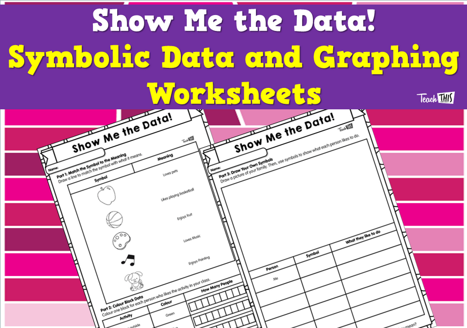 Show Me the Data! - Symbolic Data and Graphing Worksheets :: Teacher ...