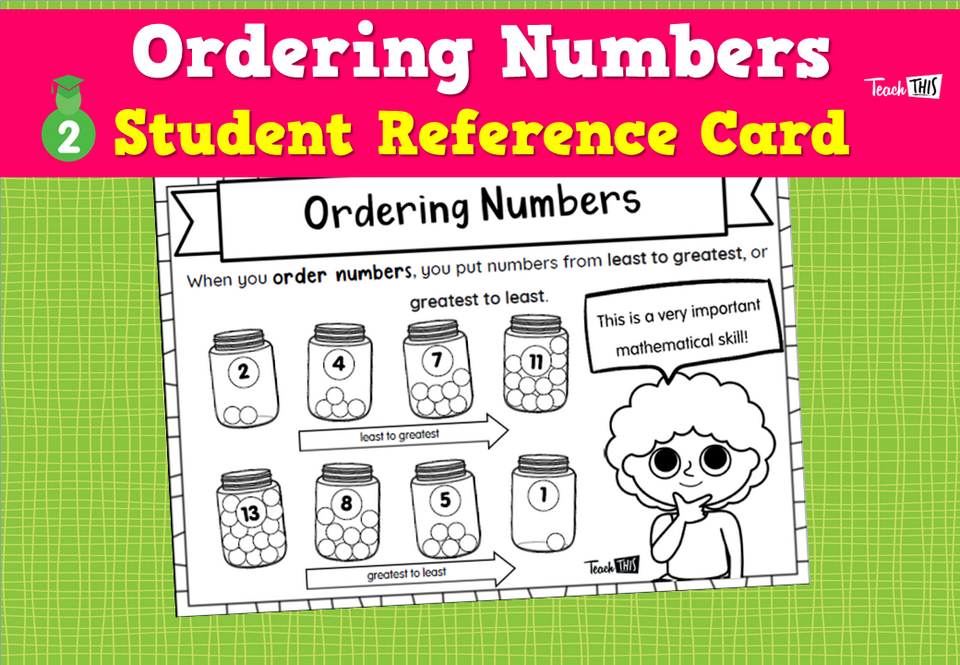 Ordering Numbers Student Reference Card :: Teacher Resources and ...