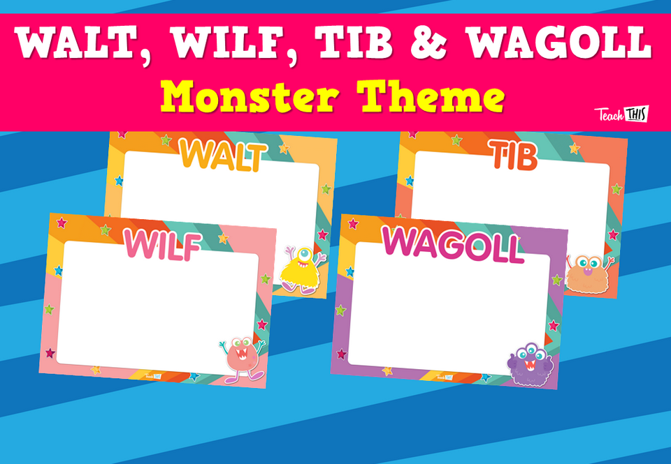 WALT, WILF, TIB & WAGOLL Posters - Monster Theme :: Teacher Resources ...