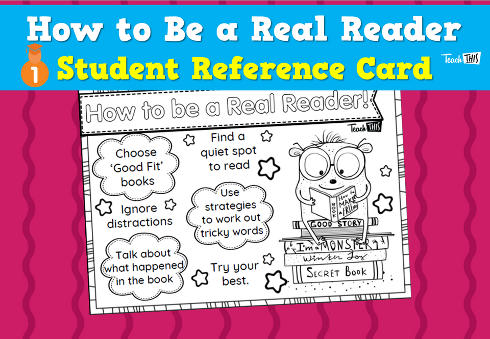 How to Be a Real Reader - Student Reference Card :: Teacher Resources ...