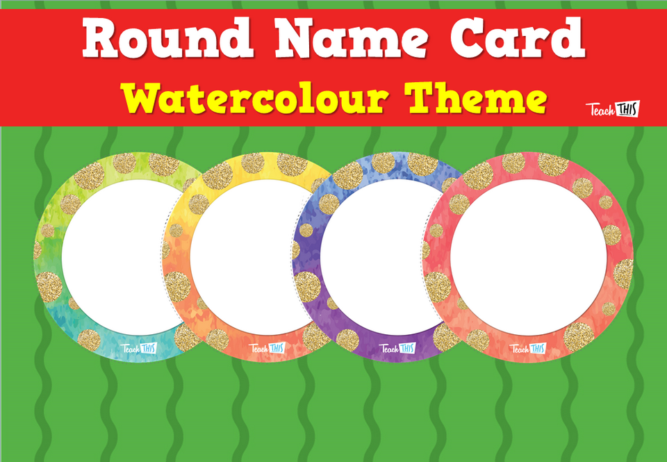 Round Name Card - Watercolour Theme :: Teacher Resources and Classroom ...