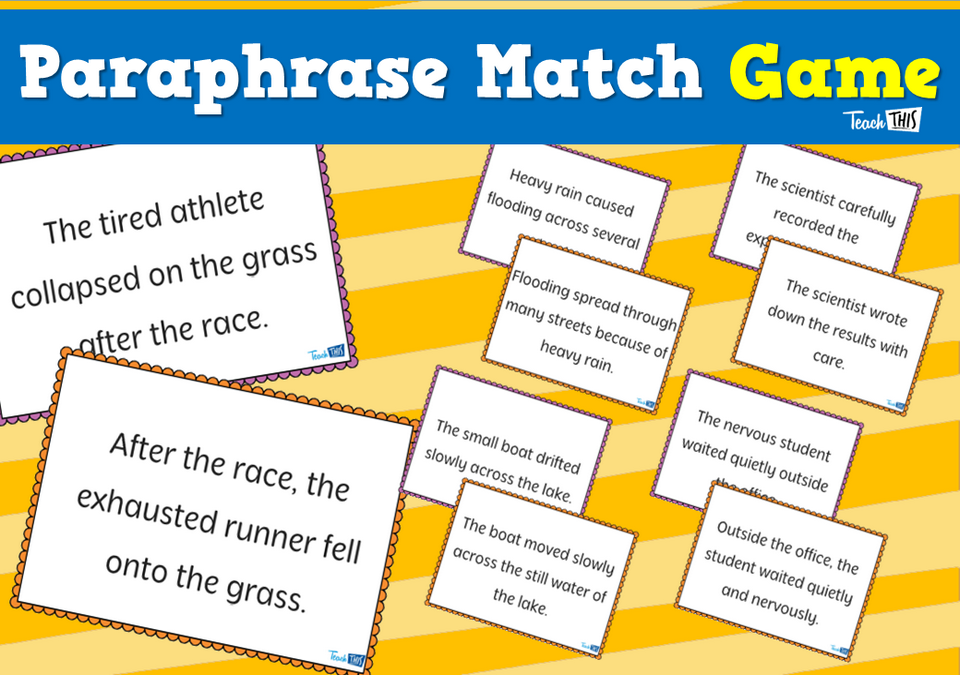 Paraphrase Match Game :: Teacher Resources and Classroom Games :: Teach ...