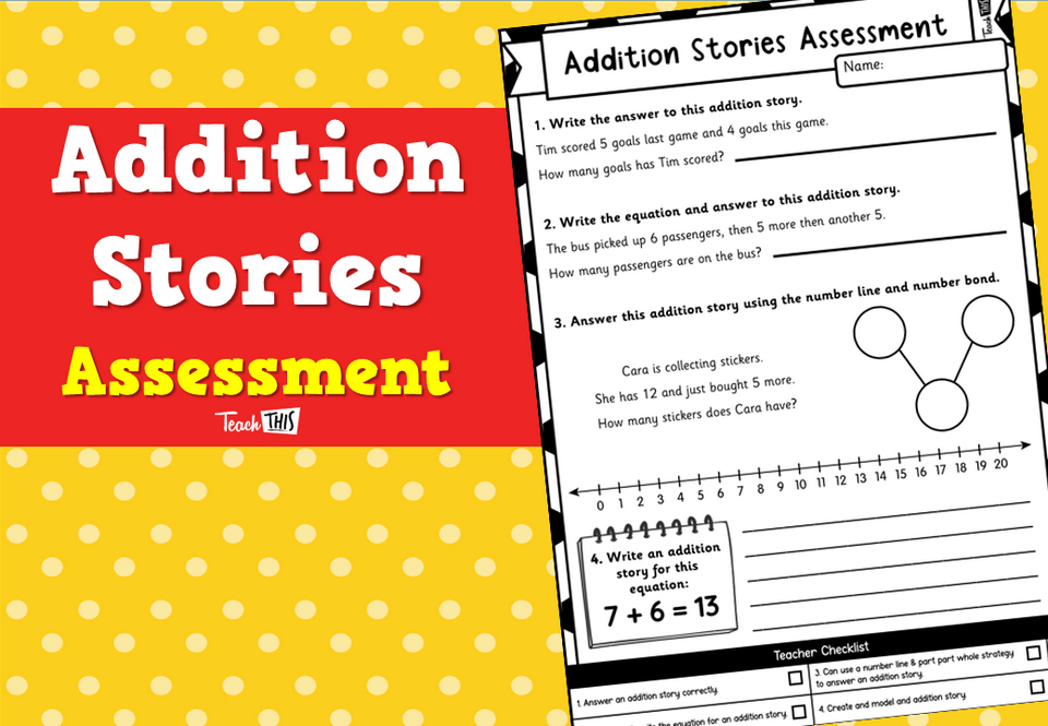 Addition Stories Assessment Teacher Resources And Classroom Games