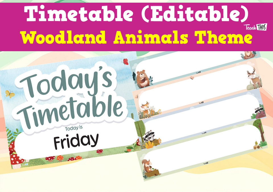 Timetable (Editable) - Woodland Animals Theme :: Teacher Resources and ...