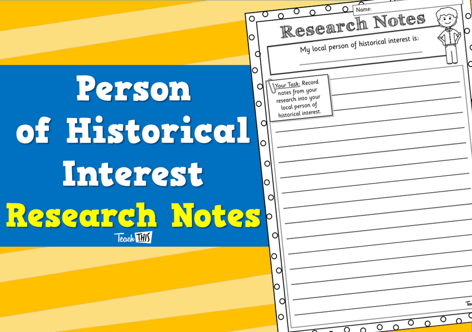 Person of Historical Interest - Research Notes :: Teacher Resources and ...