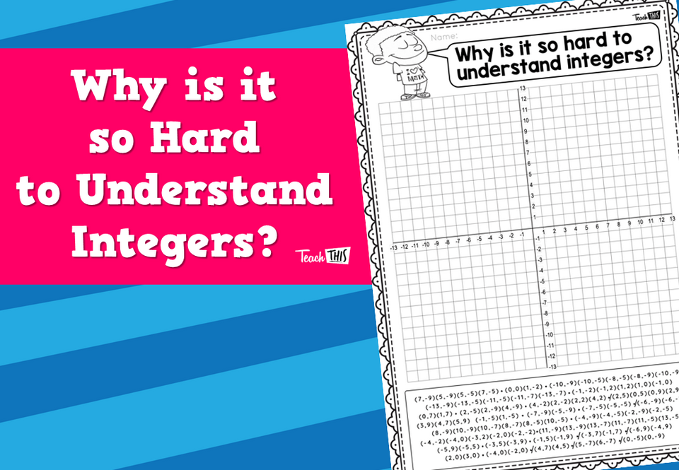 Why is it so Hard to Understand Integers? :: Teacher Resources and ...