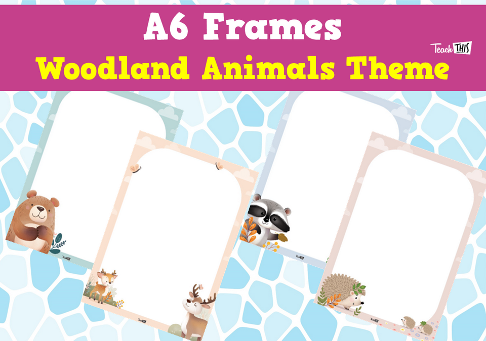 A6 Frames - Woodland Animals Theme :: Teacher Resources and Classroom ...