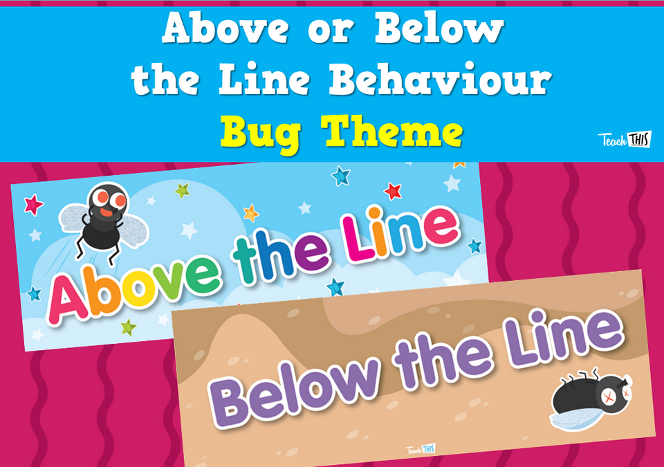 Above or Below the Line Behaviour - Bug Theme :: Teacher Resources and ...