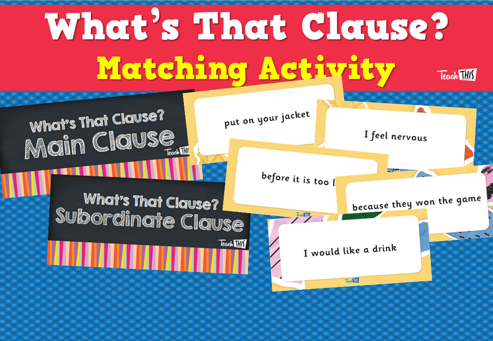 What’s That Clause? - Matching Activity :: Teacher Resources and Classroom Games :: Teach This