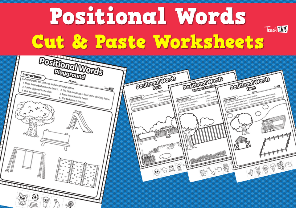 Positional Words - Cut & Paste Worksheets :: Teacher Resources and ...
