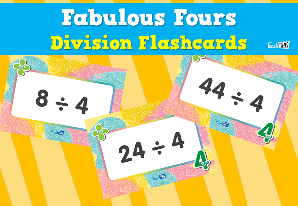 Fabulous Fours- Division Flashcards :: Teacher Resources and Classroom ...
