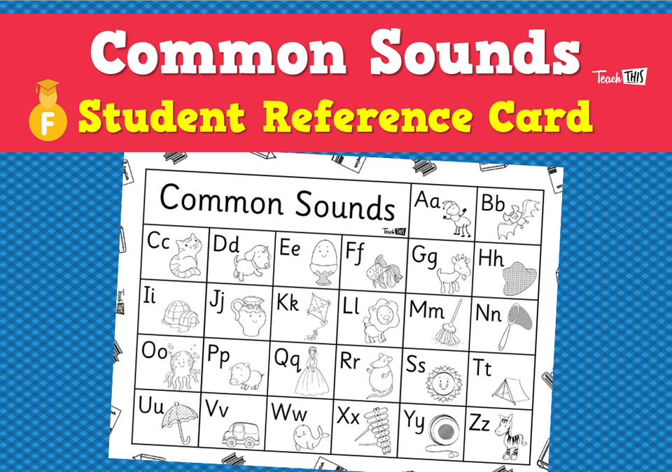 Common Sounds - Student Reference Card :: Teacher Resources and ...