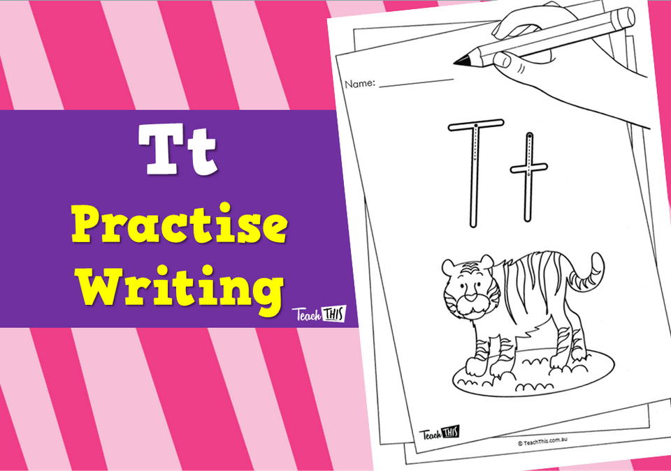 Tt - Practise Writing :: Teacher Resources and Classroom Games :: Teach ...