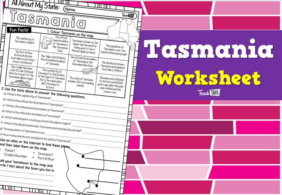 Tasmania - Worksheet :: Teacher Resources and Classroom Games :: Teach This