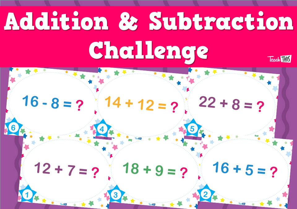 Addition & Subtraction Challenge :: Teacher Resources and Classroom ...