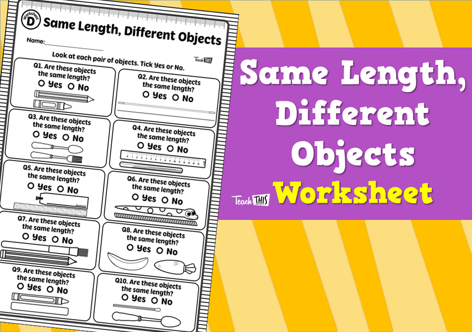 Same Length, Different Objects Worksheet :: Teacher Resources and ...