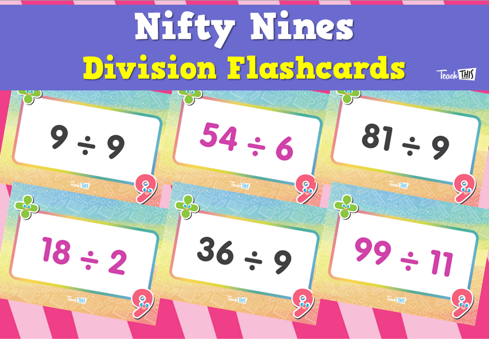 Excellent Nifty Nines- Division Flashcards :: Teacher Resources and ...