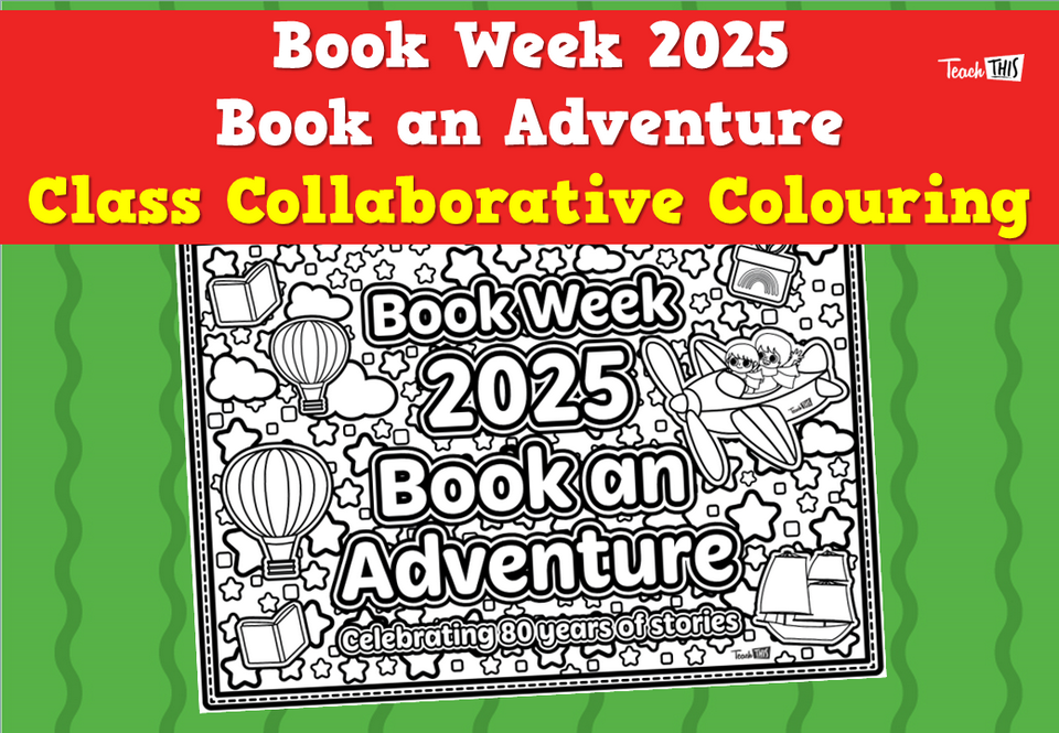 Book Week 2025 - Book an Adventure - Class Collaborative Colouring ...