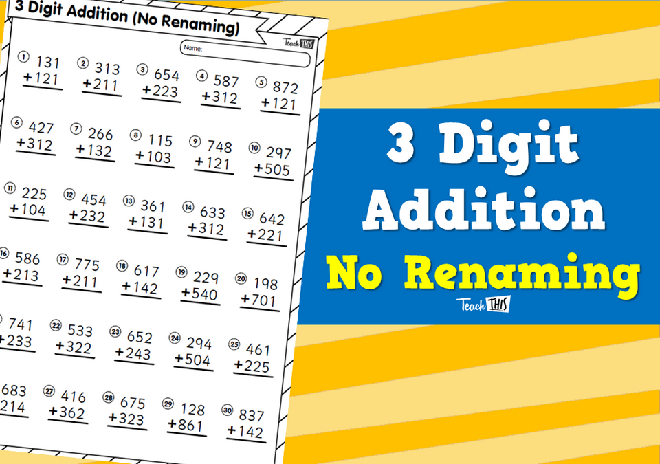 3 Digit Addition - No Renaming :: Teacher Resources and Classroom Games ...