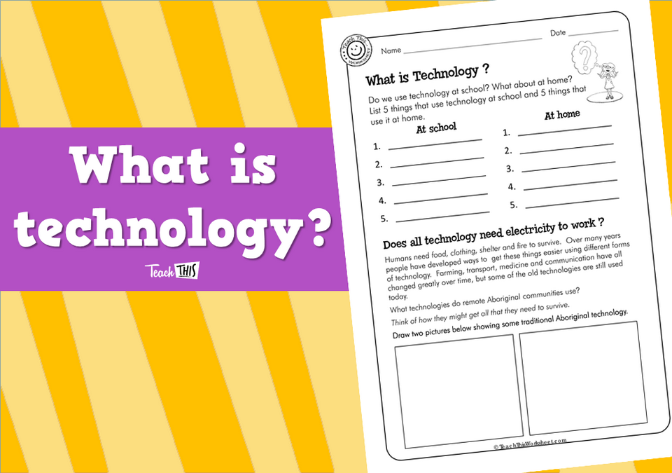 What is technology? :: Teacher Resources and Classroom Games :: Teach This