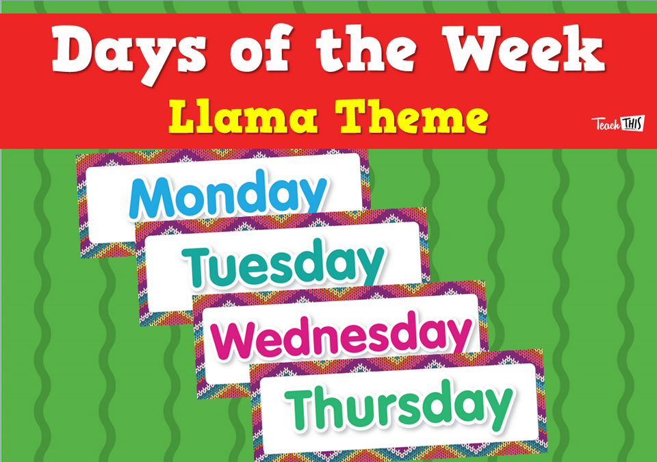 Days of the Week - Llama Theme :: Teacher Resources and Classroom Games ...