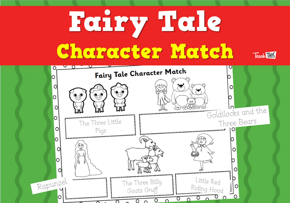 Fairy Tale Character Match :: Teacher Resources and Classroom Games ...