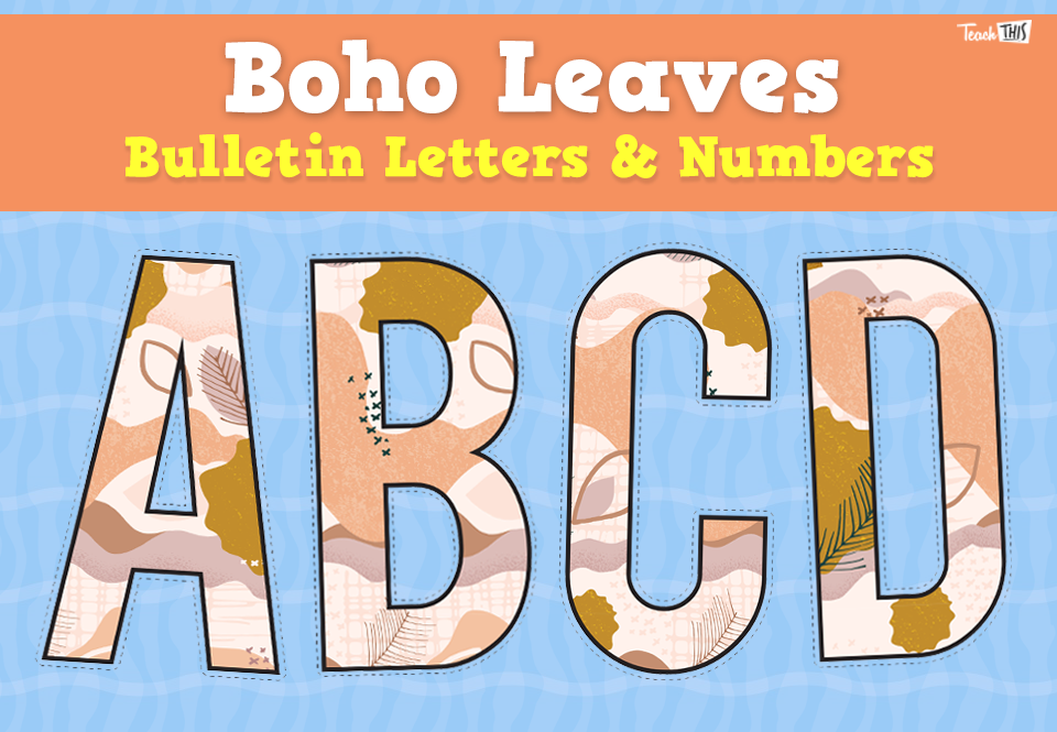 Boho Leaves – Bulletin Letters & Numbers :: Teacher Resources and ...
