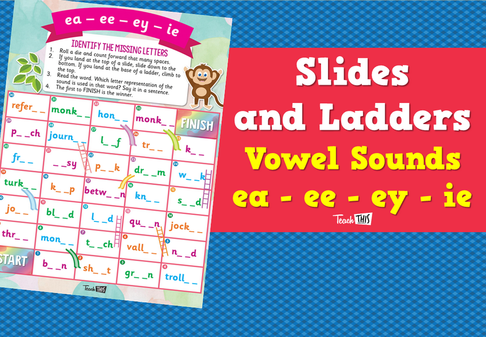 Slides and Ladders – Vowel Sounds ea - ee - ey - ie :: Teacher ...