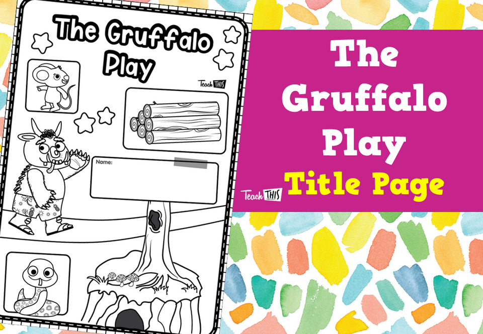 The Gruffalo Play - Title Page :: Teacher Resources and Classroom Games ...