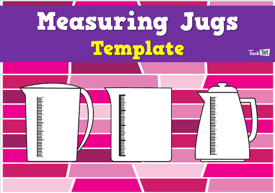Measuring Jugs Template :: Teacher Resources and Classroom Games ...