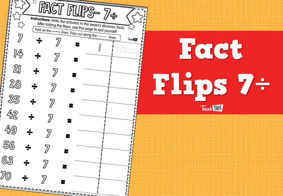 Fact Flips- 7÷ :: Teacher Resources and Classroom Games :: Teach This