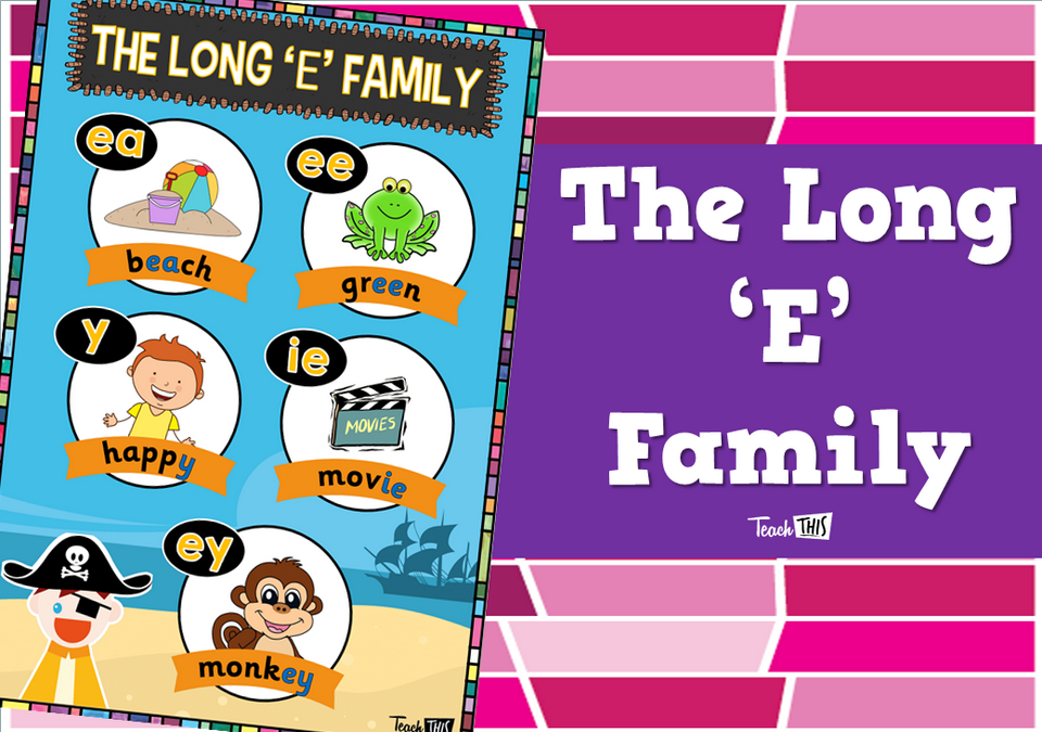 The Long 'E' Family :: Teacher Resources and Classroom Games :: Teach This