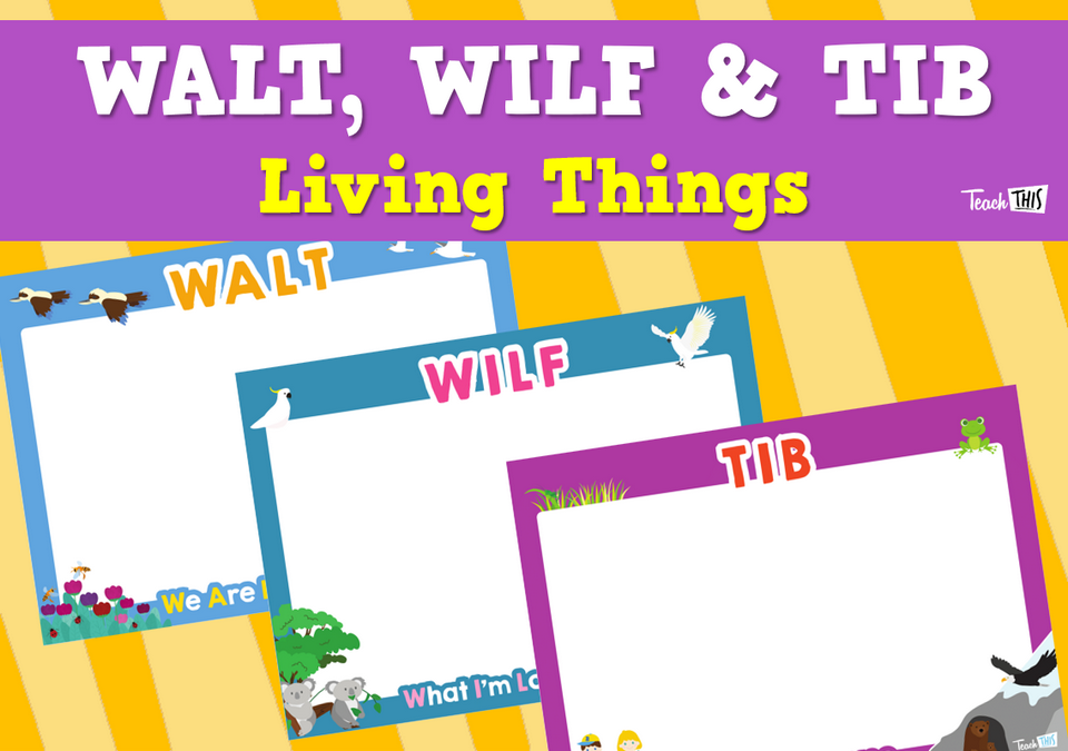 Walt Wilf And Tib Living Things Teacher Resources And Classroom Games Teach This