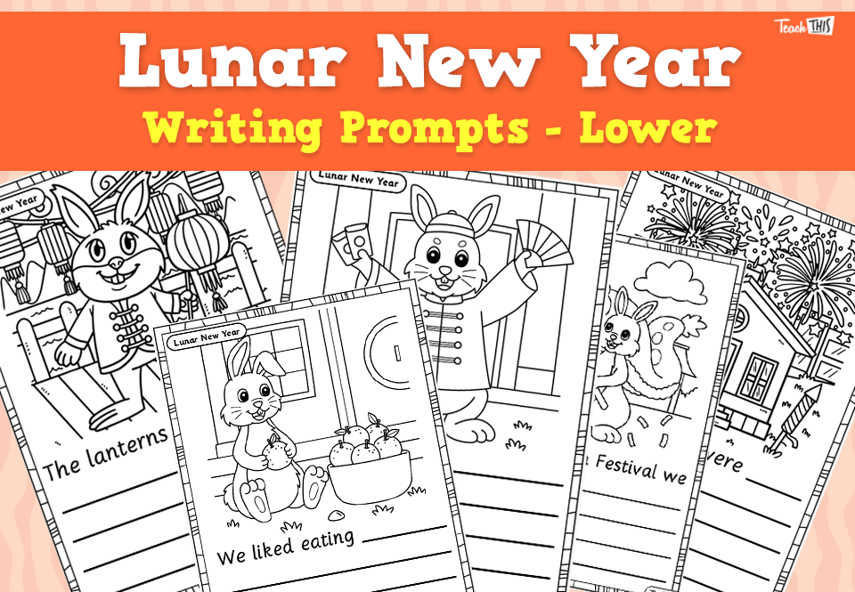 Lunar New Year - Writing Prompts (Lower) :: Teacher Resources and ...