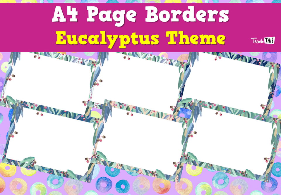 A4 Page Borders - Eucalyptus Theme :: Teacher Resources and Classroom ...