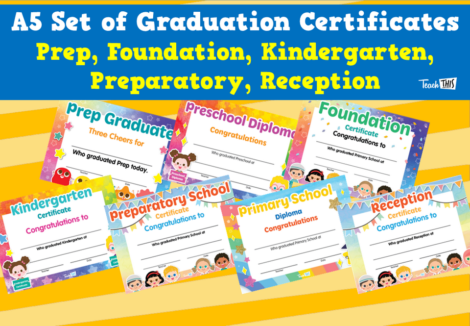 A5 Set of Graduation Certificates - Prep, Foundation, Kindergarten ...