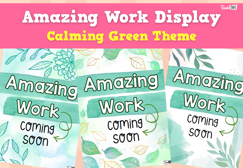 Amazing Work Display - Green Theme :: Teacher Resources and Classroom ...