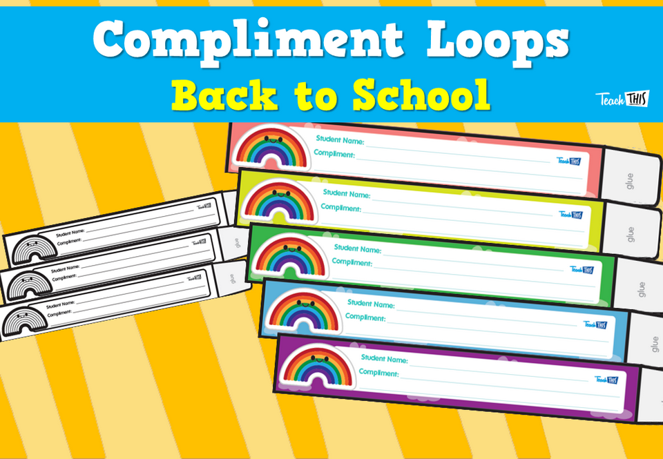 Compliment Loops - Back to School :: Teacher Resources and Classroom ...