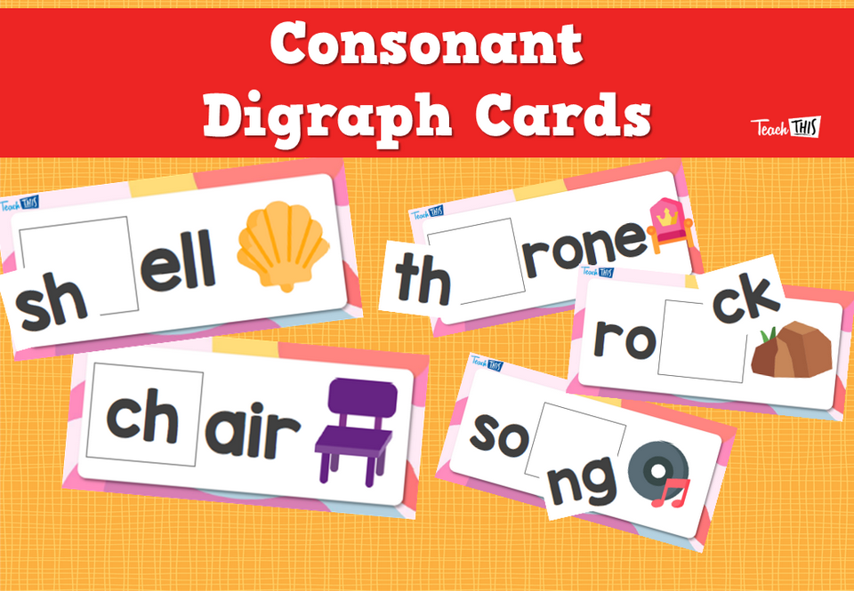 Consonant Digraph Cards :: Teacher Resources and Classroom Games ...