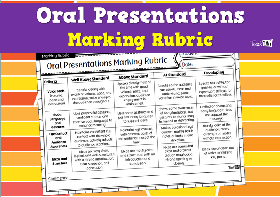 Oral Presentations Marking Rubric :: Teacher Resources and Classroom ...