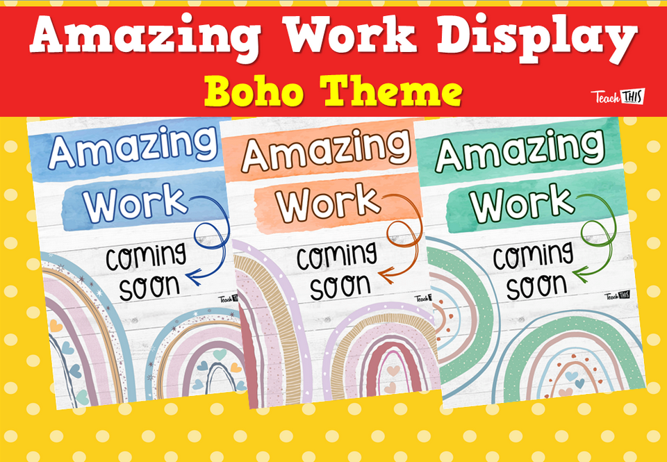 Amazing Work Display - Boho Theme :: Teacher Resources and Classroom ...