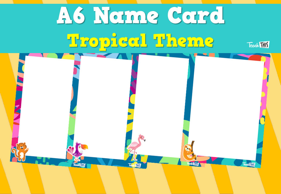 A6 Name Card - Tropical Theme :: Teacher Resources and Classroom Games ...