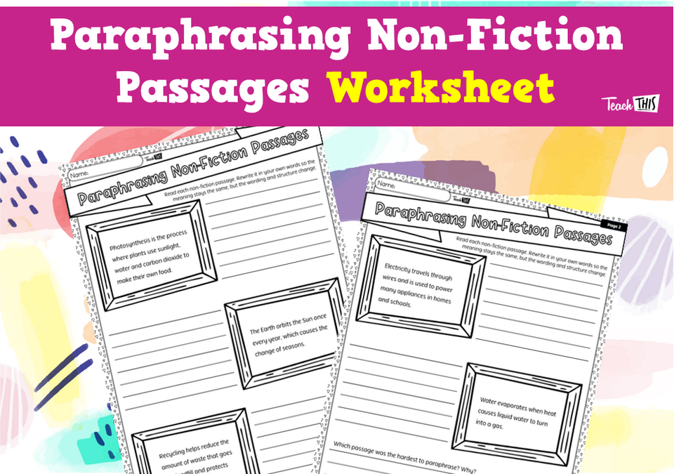 Paraphrasing Non-Fiction Passages Worksheet :: Teacher Resources and ...